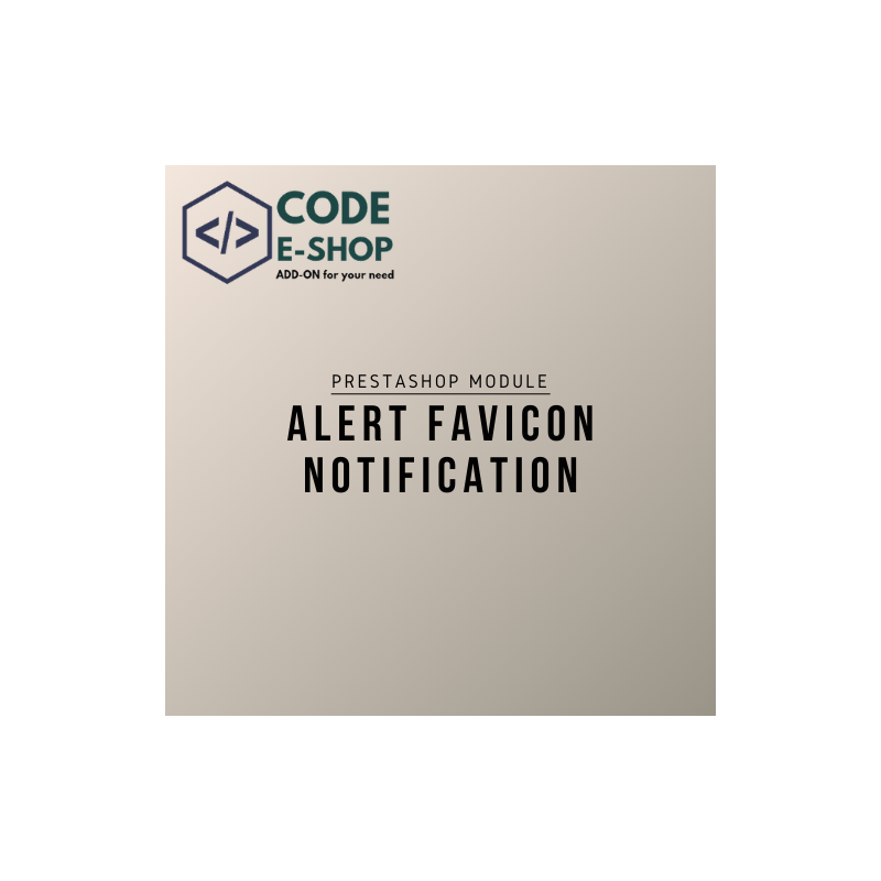 Alert Favicon Notification | Prestashop Modules | CodeEshop