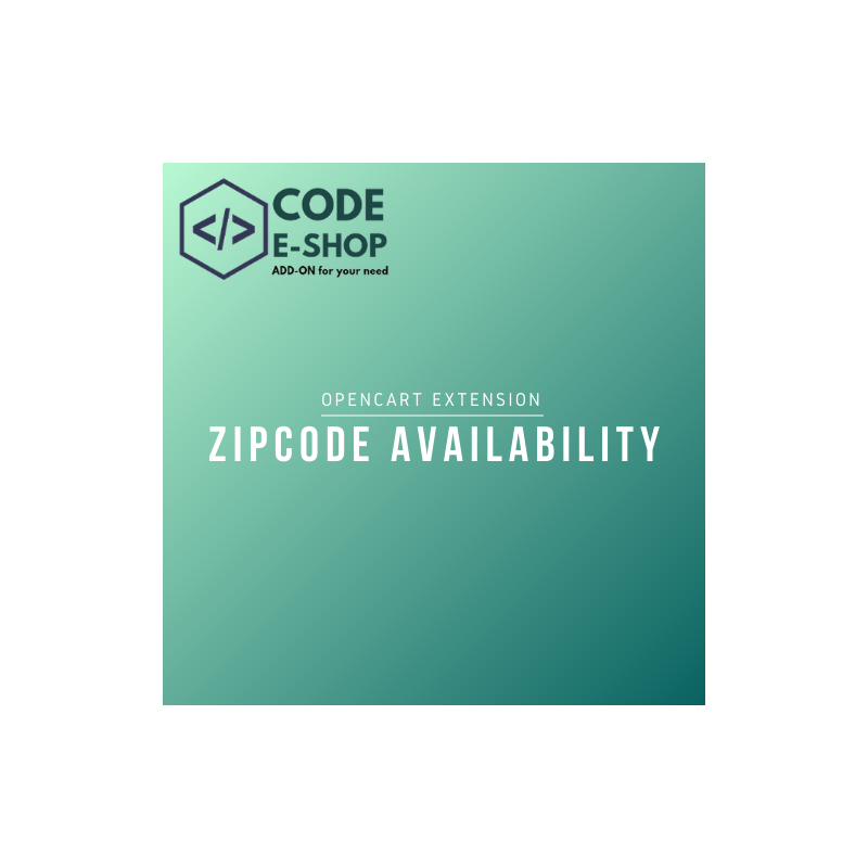 ZipCode Availability | Opencart Extension | CodeEshop