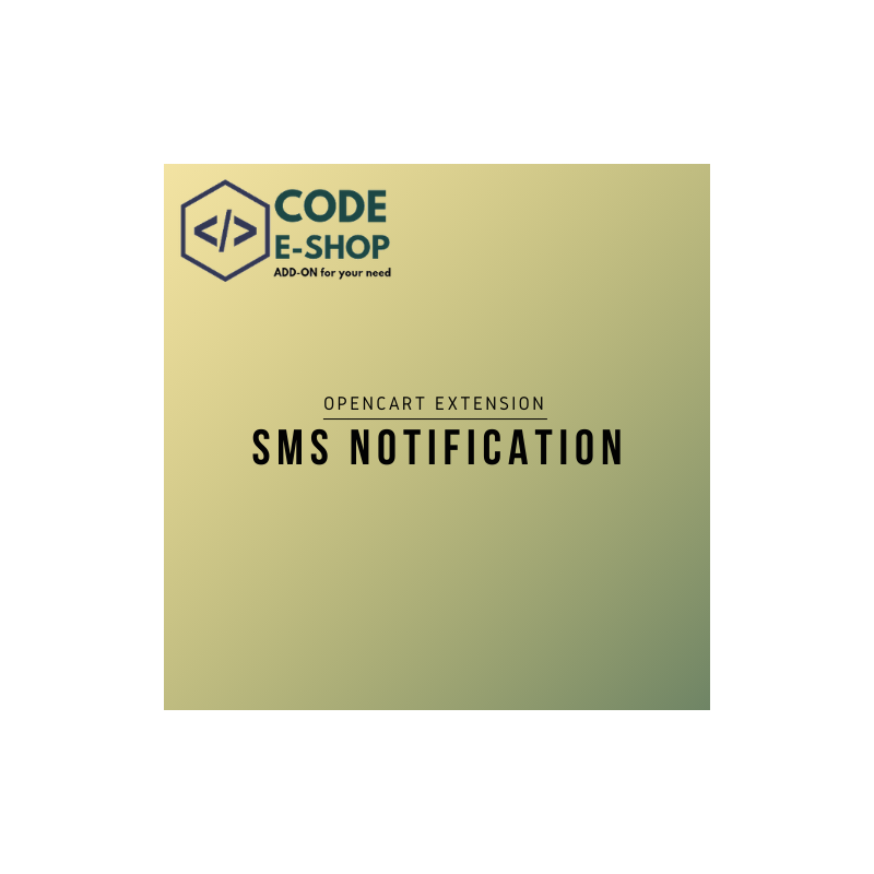 Order SMS Notification | Opencart Extension | CodeEshop
